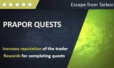 Prapor Quests | Escape from Tarkov | Dving.net
