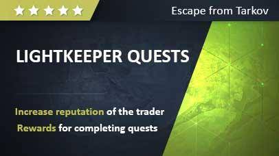 Lightkeeper Quests | Escape from Tarkov | Dving.net